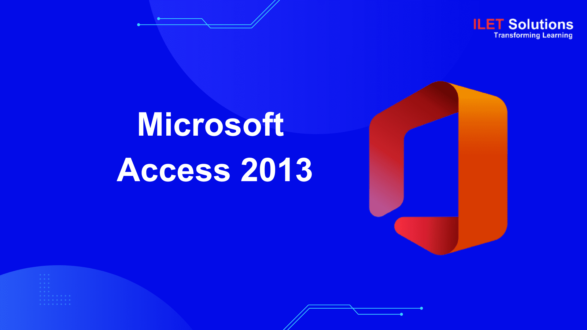 Microsoft Access 2013 Ilet Solutions